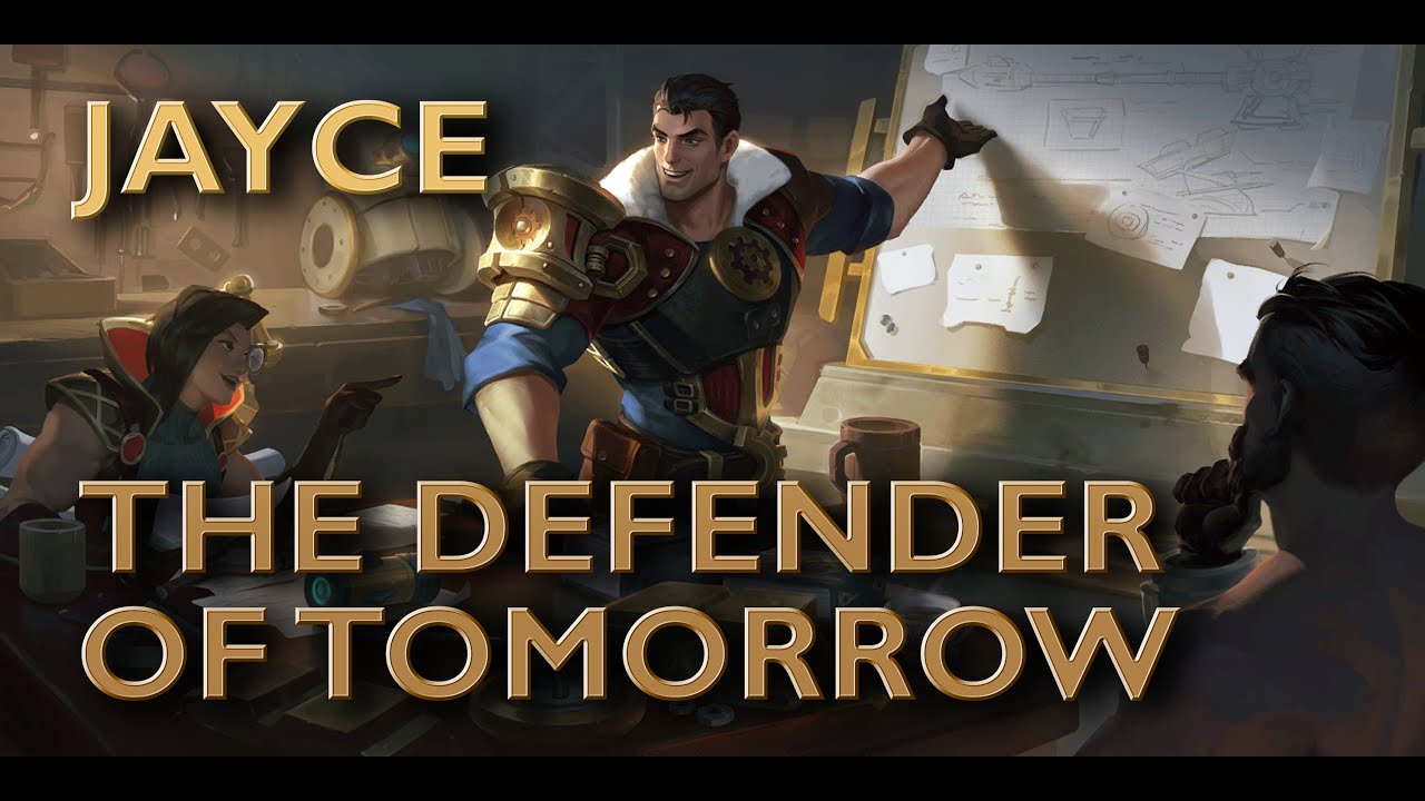 Jayce The Defender Of Tomorrow