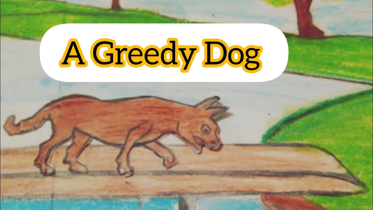 A Greedy Dog ।। English book ।। story for class 1, - YouTube