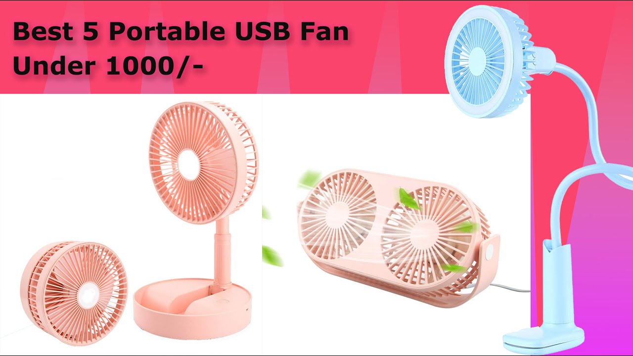 Best 5 High Speed Potable Fan Under 1000 In INDIA 2021 | Best USB Fan ...