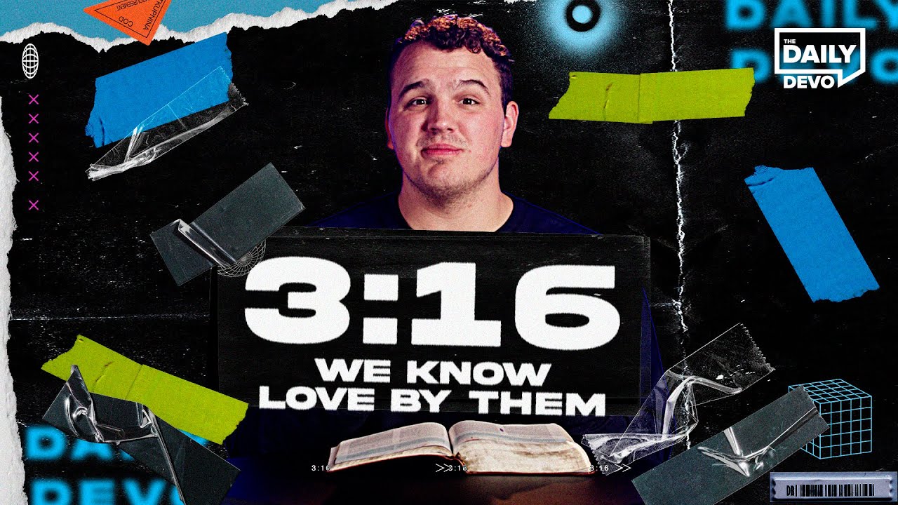 We Know Love By This | Daily Devo Bible Study - YouTube