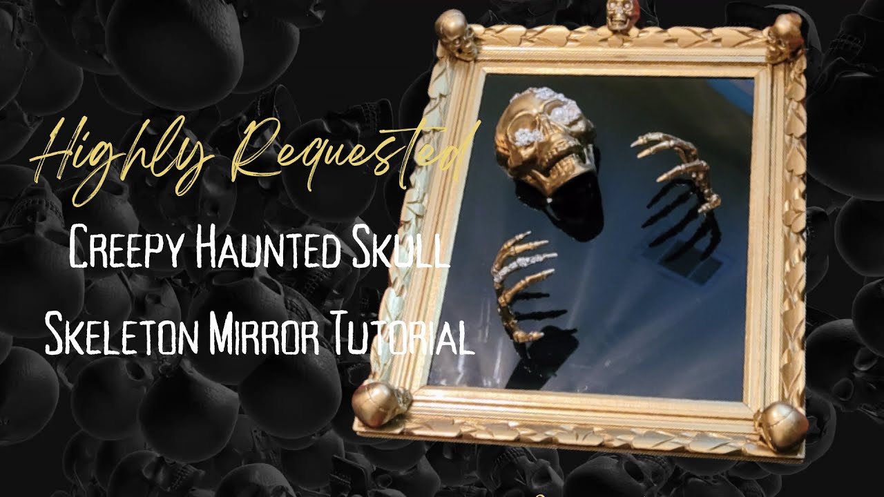 DIY SKELETON MIRROR | How to Make a Haunted Skeleton Mirror # ...