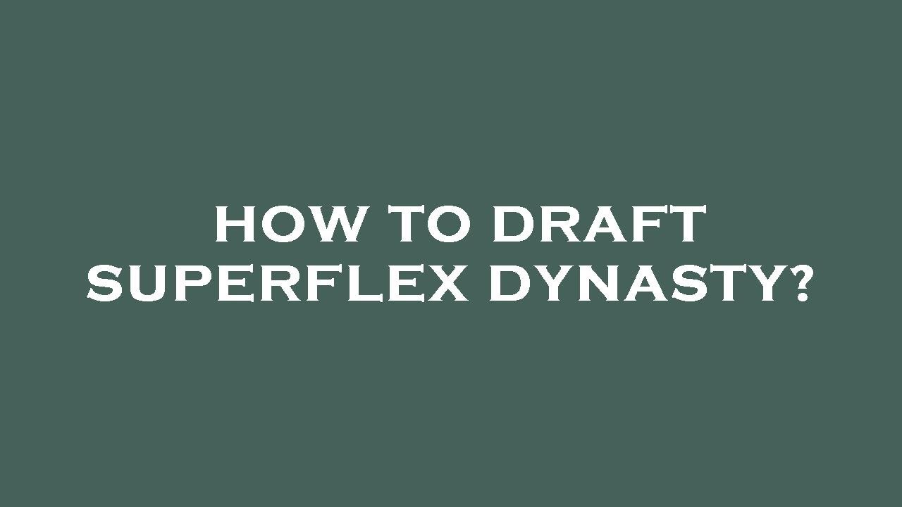How to draft superflex dynasty? - YouTube