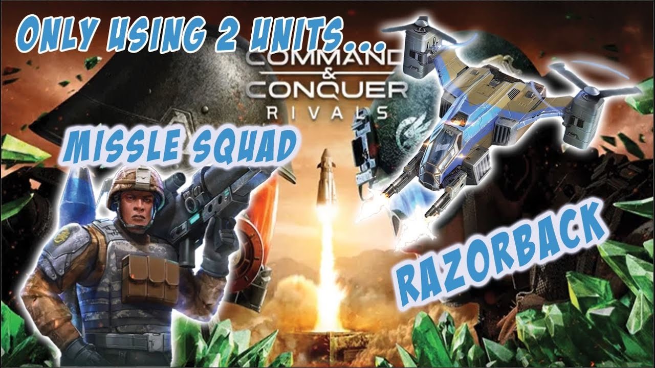 C&C Rivals: 2 Units ONLY!? Missile Squad & Razorback ONLY - YouTube