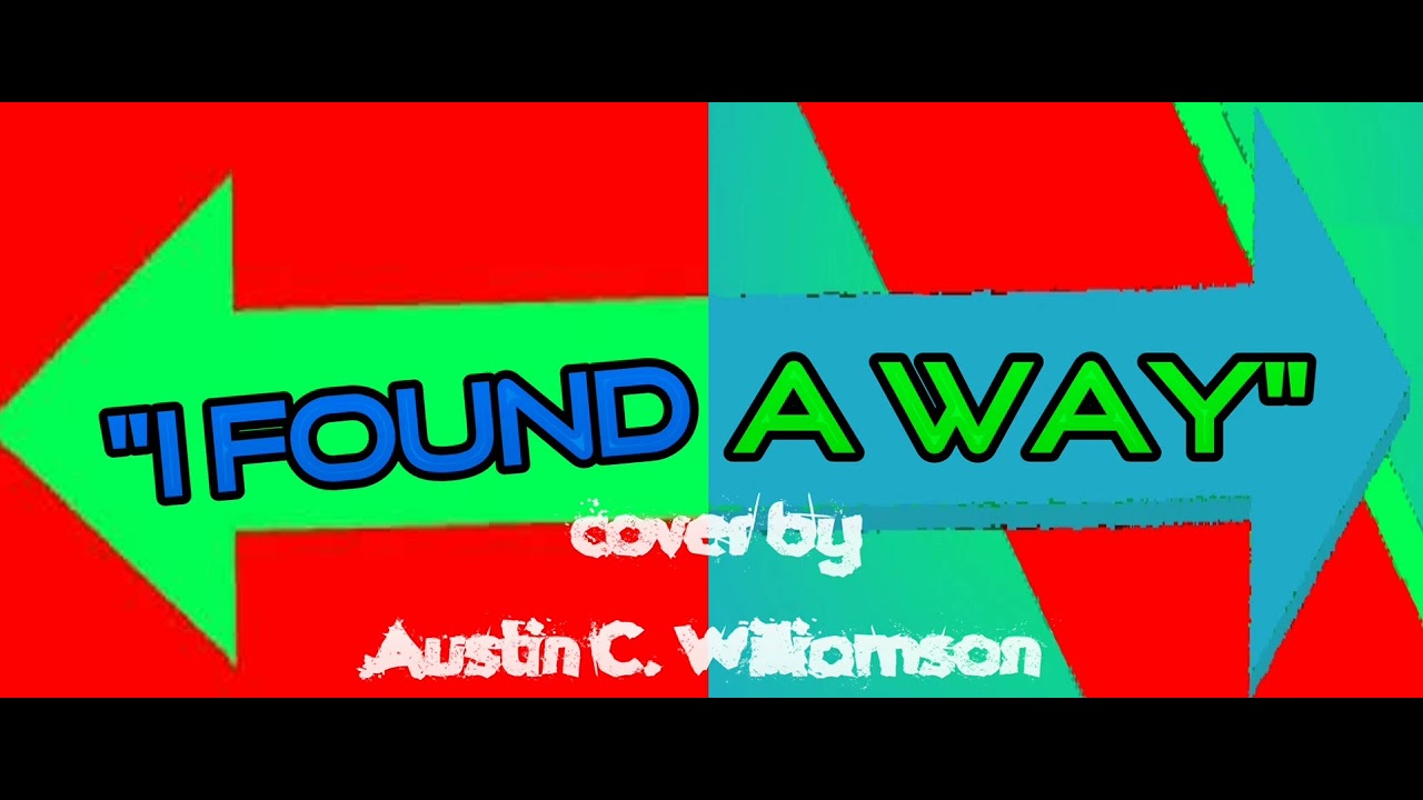 "I Found A Way" - Drake Bell (Cover by Austin C. Williamson) - YouTube