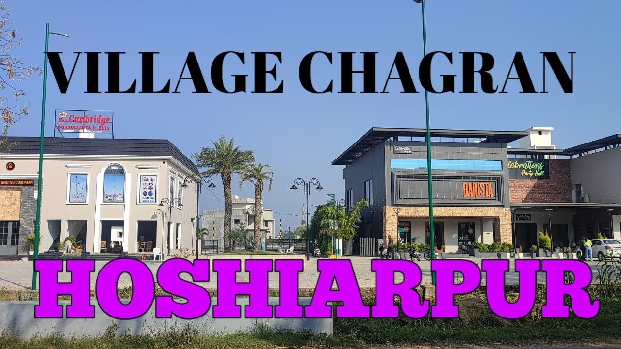 Village Chagran Zila Hoshiarpur Punjab - YouTube
