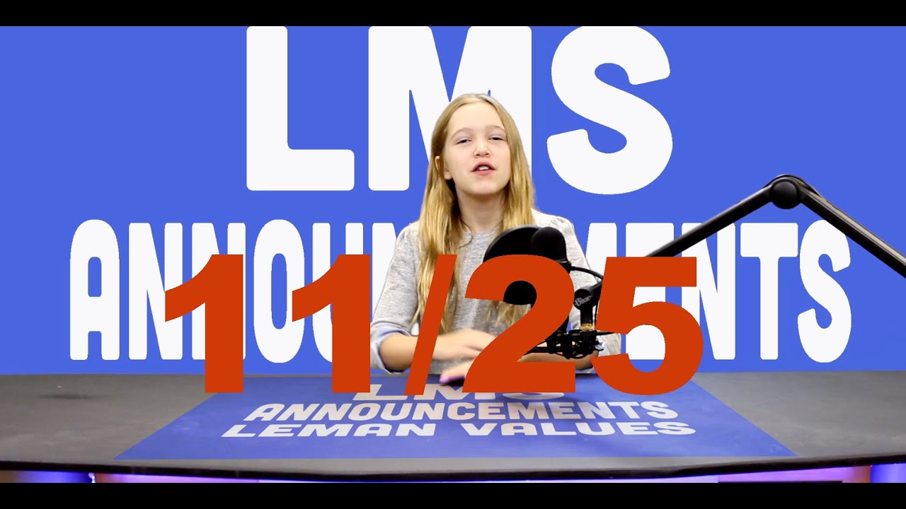 LMS ANNOUNCEMENTS FOR 11/25/19 - YouTube