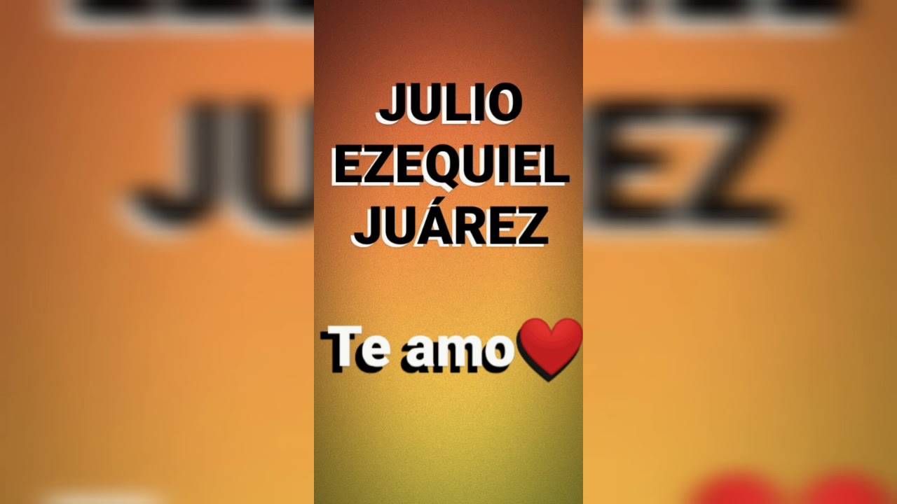 Julio Ezequiel Juárez - YouTube