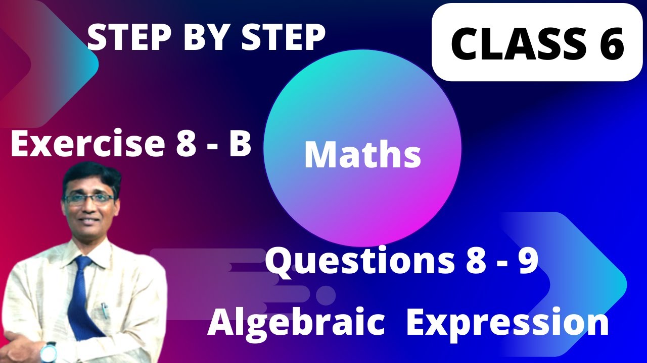 Algebraic Expression | Class 8 Exercise 8 B Question 8 - 9 | R. S ...