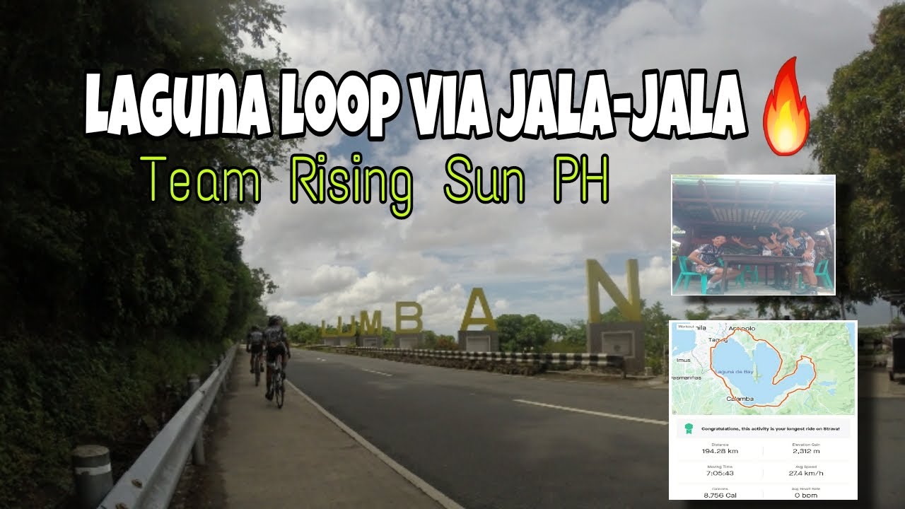 Laguna loop via Jala-jala / Team Rising Sun 🔥 194.6 kms - YouTube
