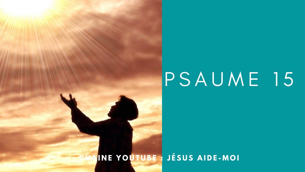 PSAUME 15 - YouTube