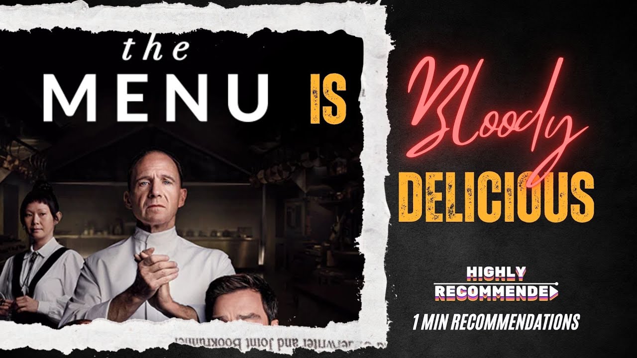 The Menu is Highly Recommended! But is it for everyone? - YouTube