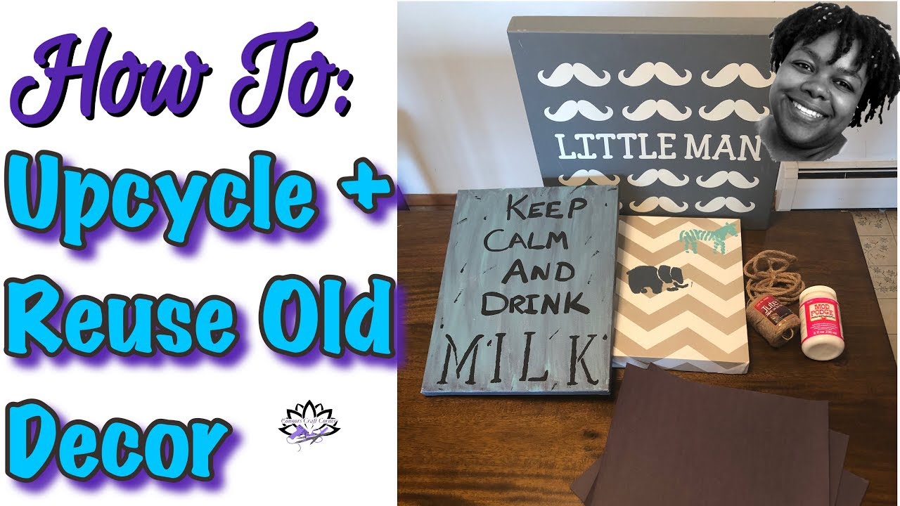 How To: Upcycle and DIY Home Decor Ideas - YouTube