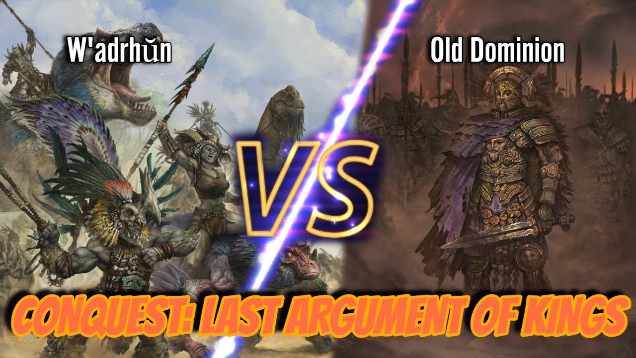 LET'S PLAY: W'adrhŭn VS Old Dominion Conquest The Last Argument of ...
