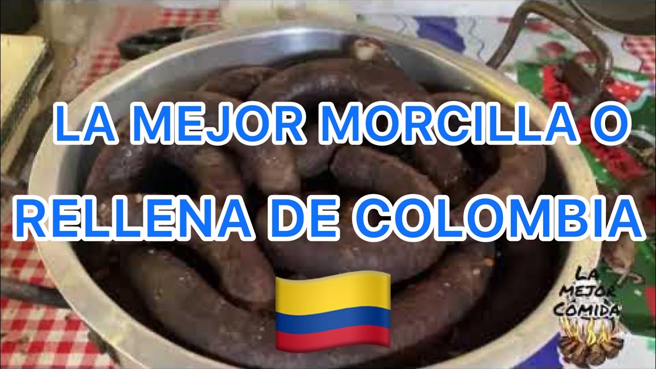 COMO SE HACE LA MORCILLA O RELLENA EN COLOMBIA 🇨🇴 - YouTube