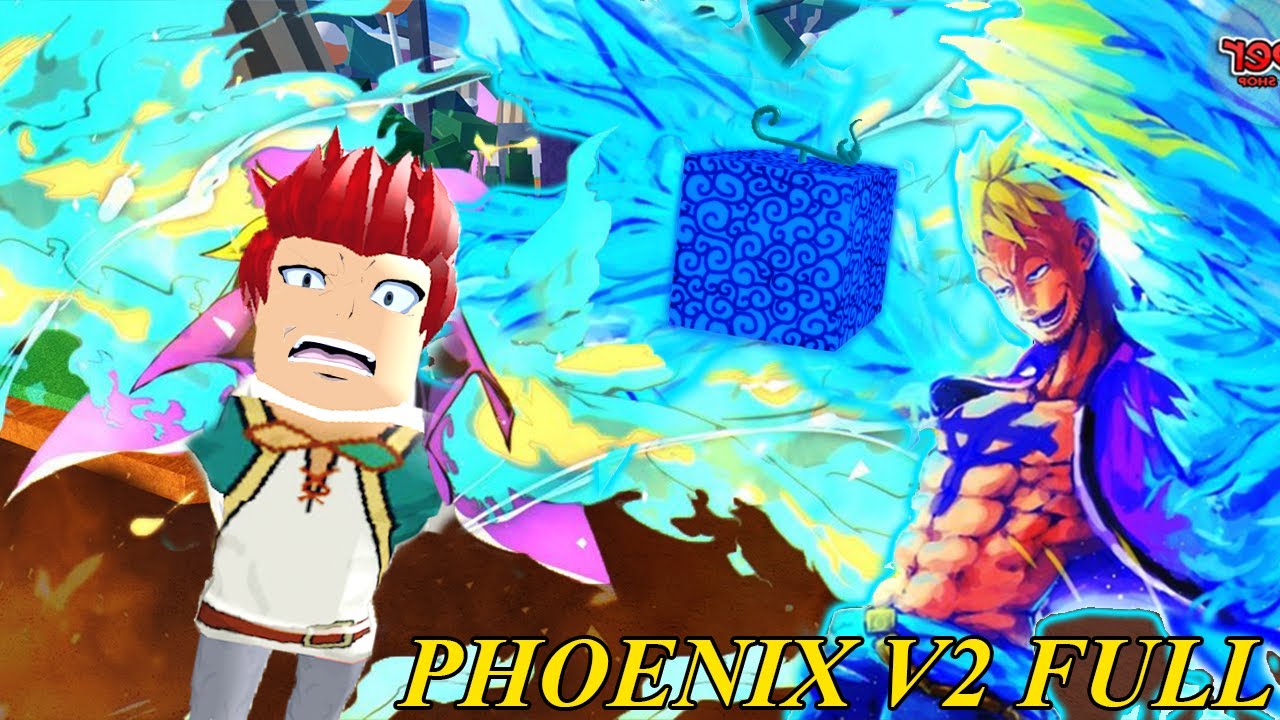 PHƯỢNG HOÀNG XUẤT THẾ UY LỰC THỨC TỈNH FULL PHOENIX TORI V2 | BLOX ...