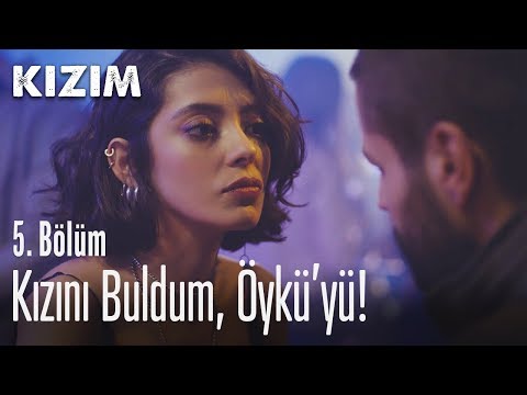 Kızını buldum, Öykü'yü! - Kızım 5. Bölüm