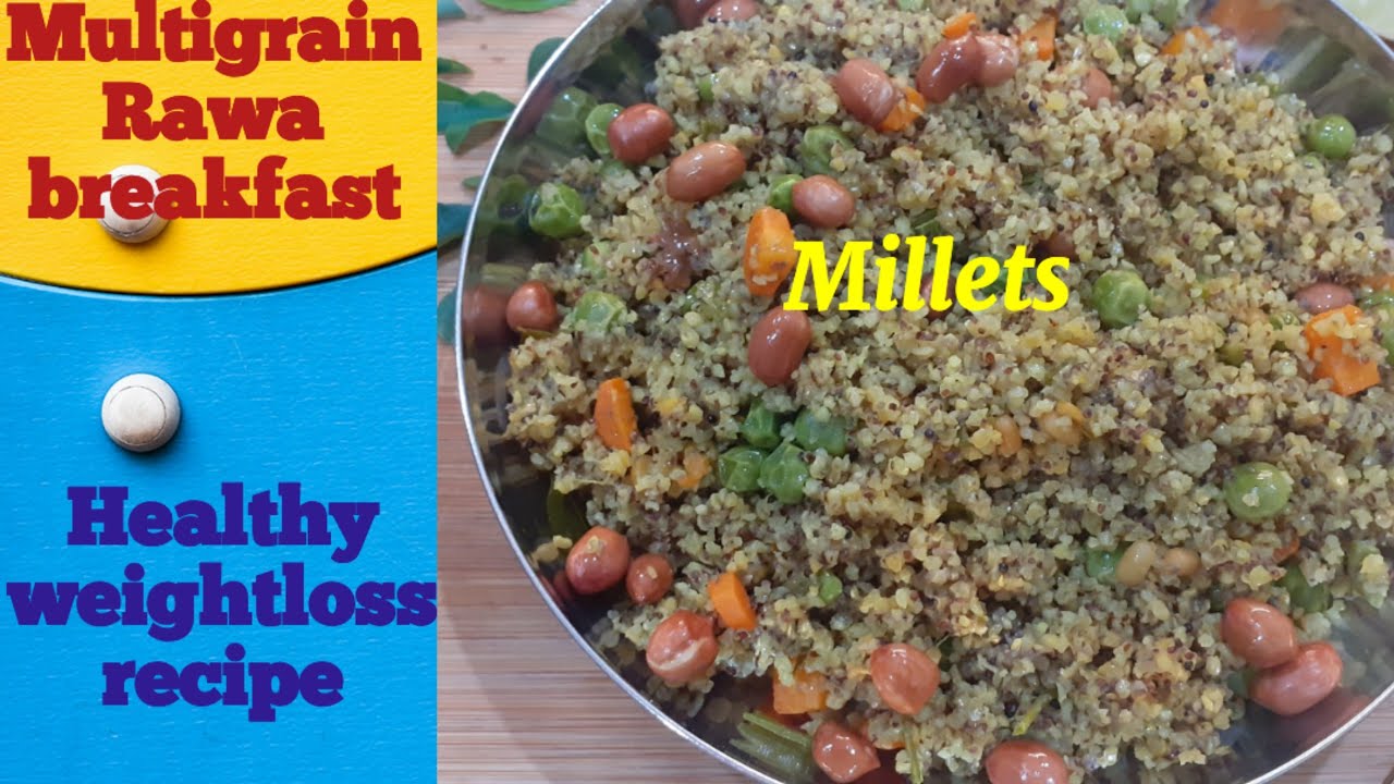 Multigrain Rawa Breakfast || Healthy Breakfast || Breakfast Ideas # ...