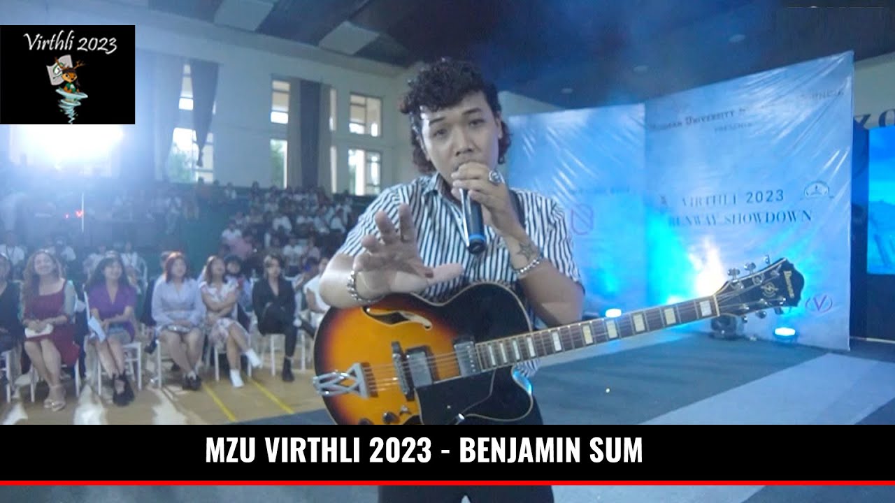 BENJAMIN SUM | MZU VIRTHLI RUNWAY SHOWDOWN - YouTube