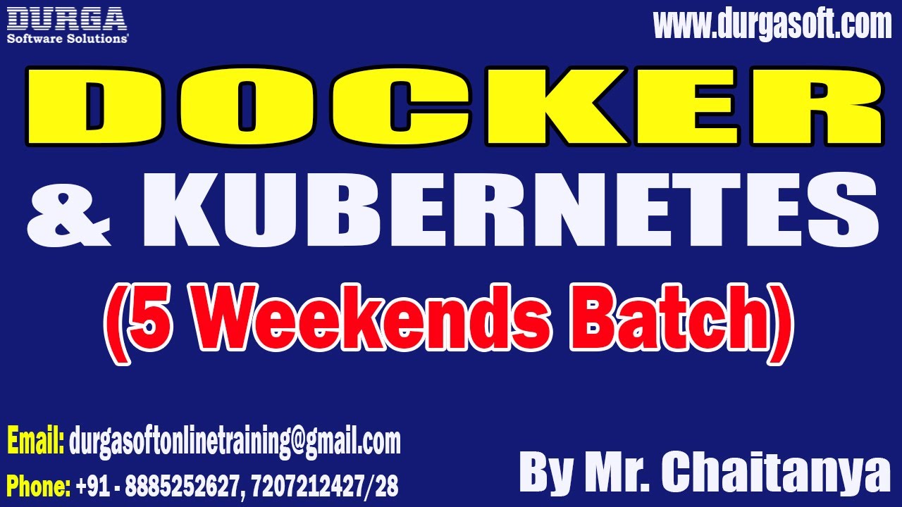 Docker And Kubernetes 5 Weekends Batch Tutorials By Mr Chaitanya On 0297