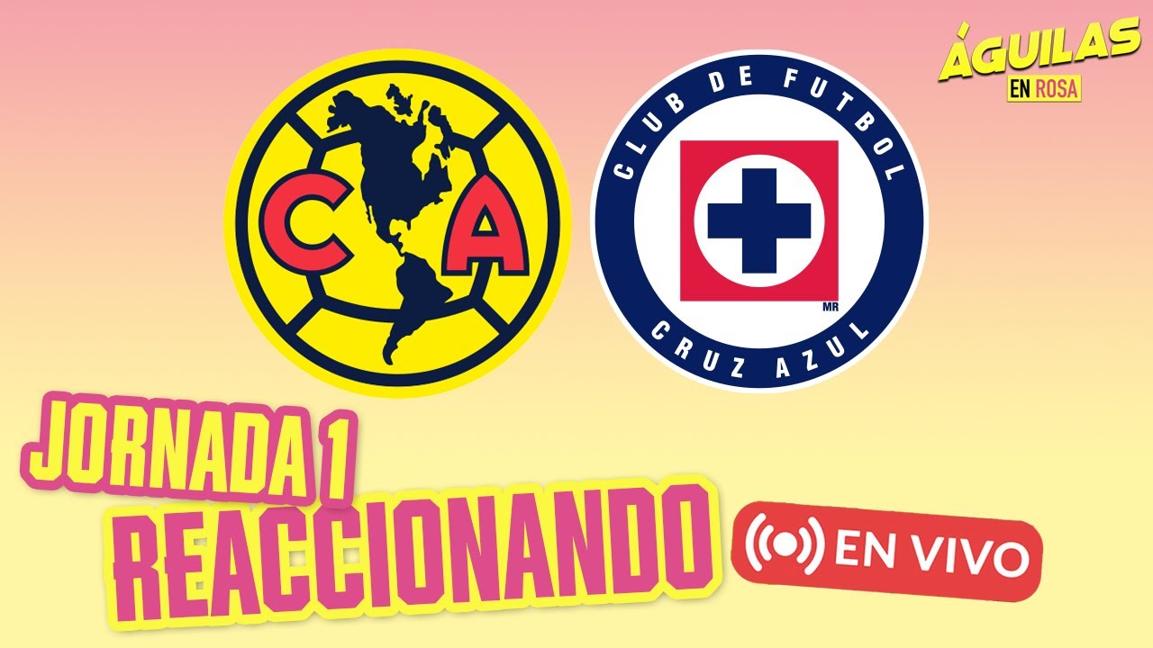 🔴 EN VIVO 🔴 AMÉRICA VS CRUZ AZUL | REACCIÓN Y ANÁLISIS POST PARTIDO ...