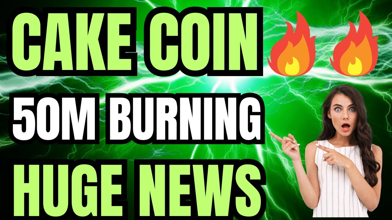 Cake Coin Burning News Today - Cake Coin Price Prediction - Pancakeswap ...