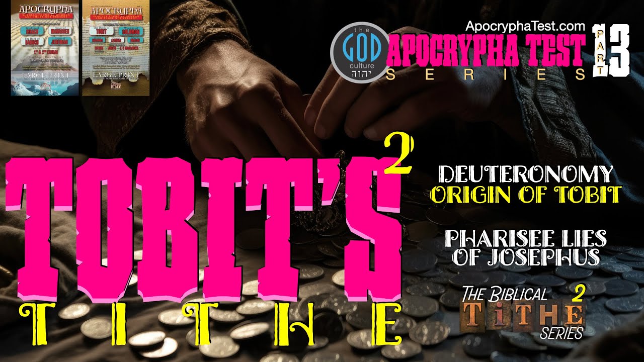 Apocrypha Test: Part 13: Tobit's Tithe. Episode 2 - YouTube