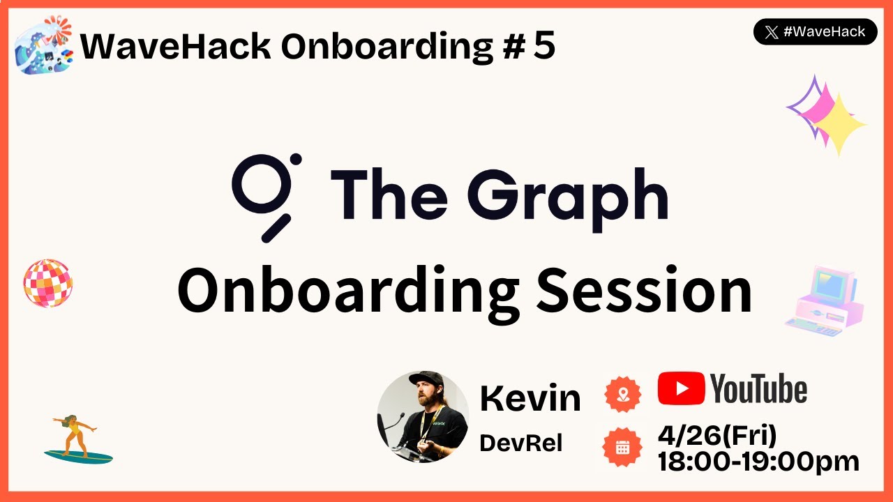 The Graph WaveHack Onboarding Workshop - YouTube
