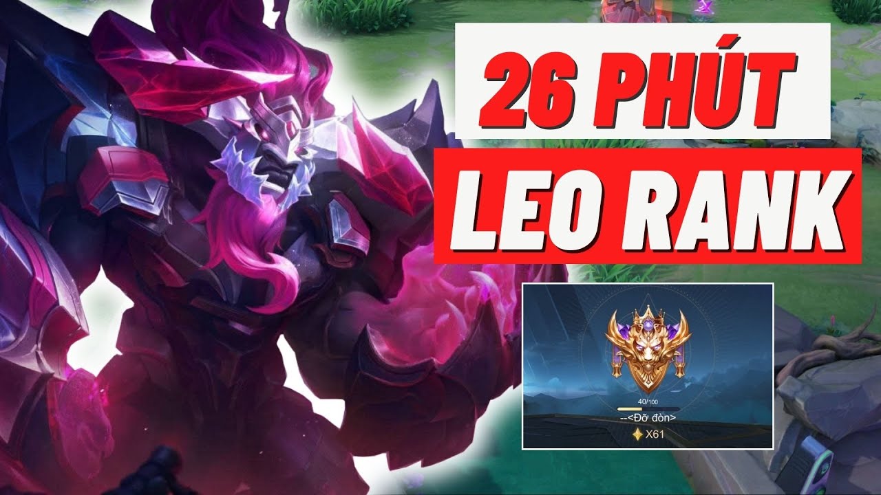 26 PHÚT LEO RANK VỚI GILDUR-TORO-CRESHT TRÊN RANK 6X #tansp # ...