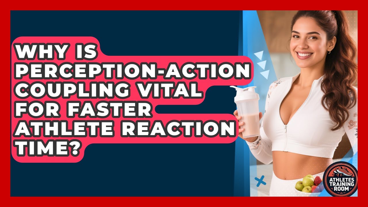Why Is Perception-Action Coupling Vital For Faster Athlete Reaction ...