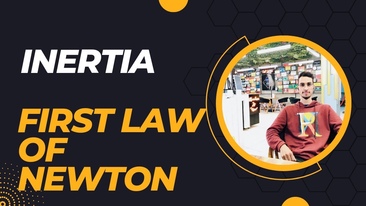 Best way of explaining of "*INERTIA*" THE FUNDAMENTAL PRINCIPLE OF ...