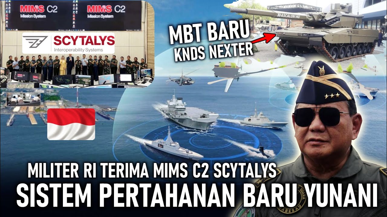 SAH !! RI TERIMA SISTEM PERTAHANAN BARU DARI SCYTALYS YUNANI, MBT BARU NEXTER KNDS LECLERC ...