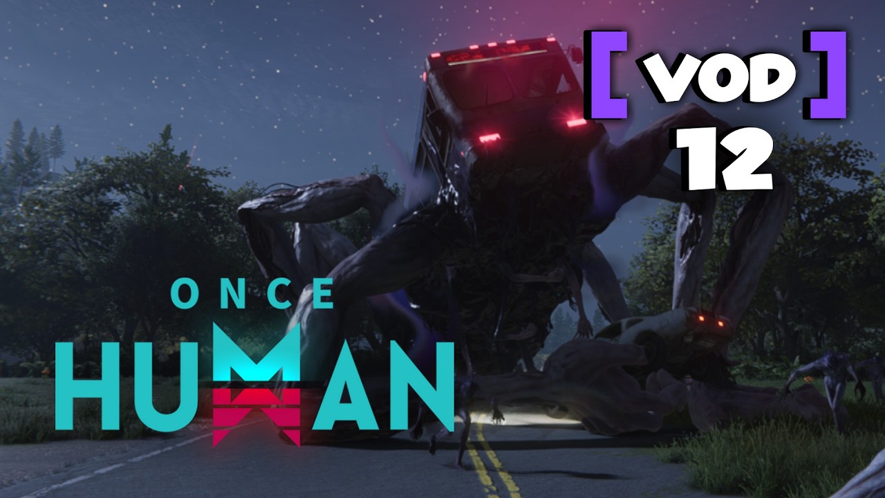 12 | ONCE HUMAN | STREAM 94 twitch.tv/jokujopt - YouTube