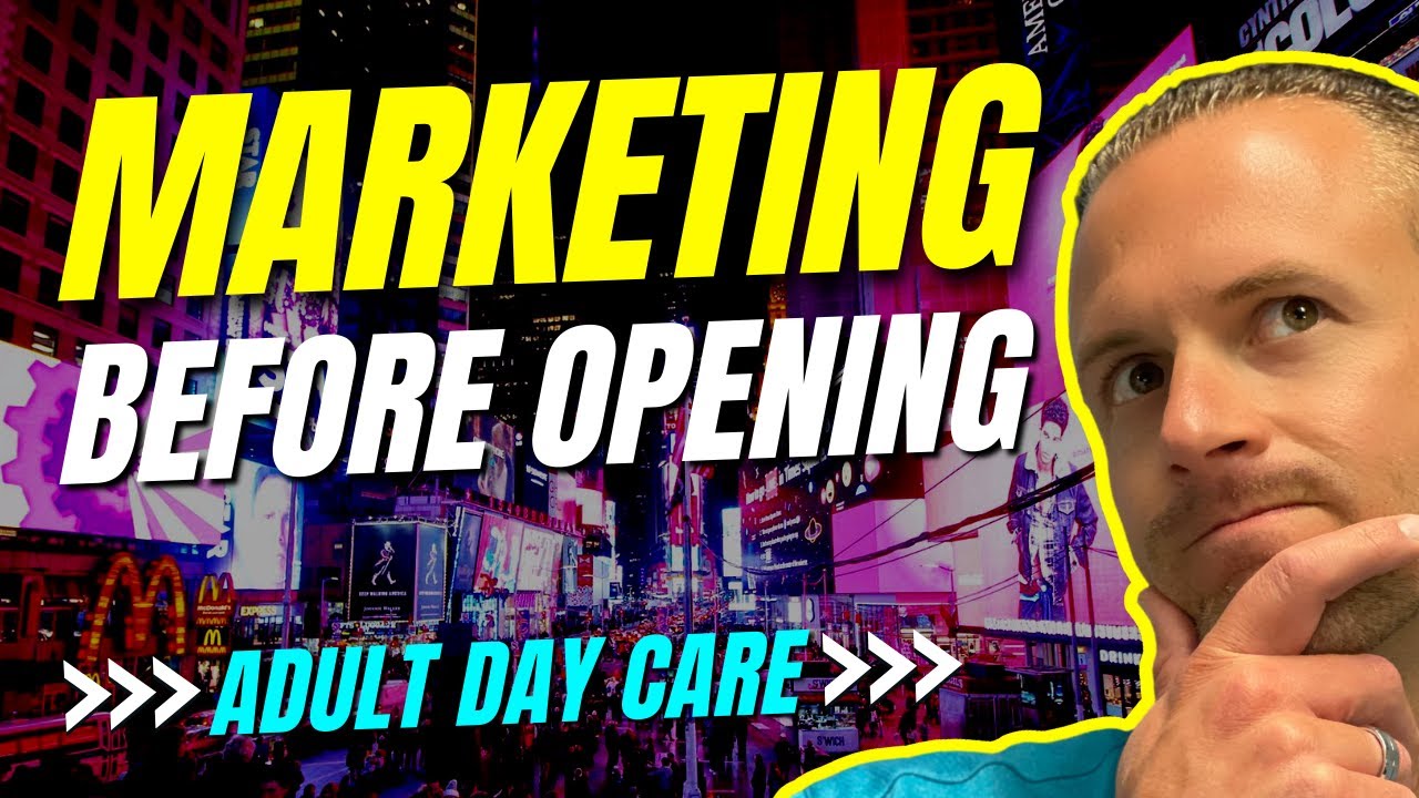How To Market Your Adult Day Care Before Opening Adult Day Care how-to-market-your-adult-day-care-before-opening-adult-day-care