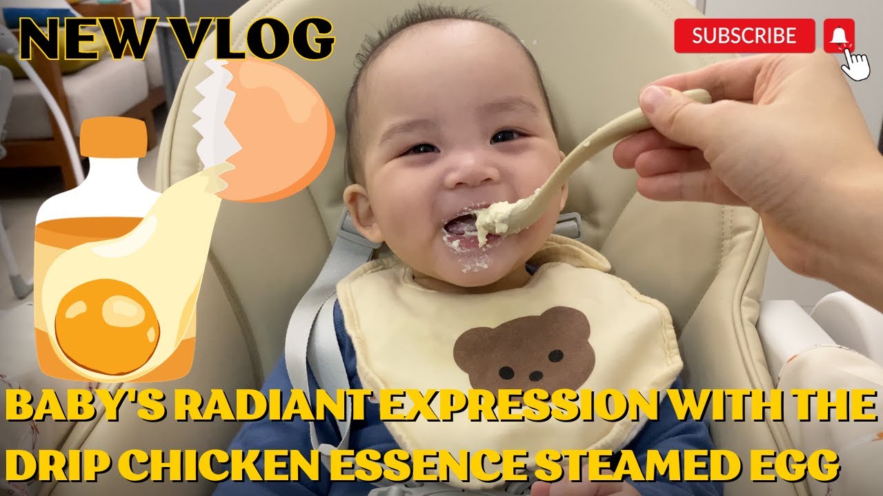 Joyful Chicken Essence Feasting! Baby's Radiant Expression with the ...