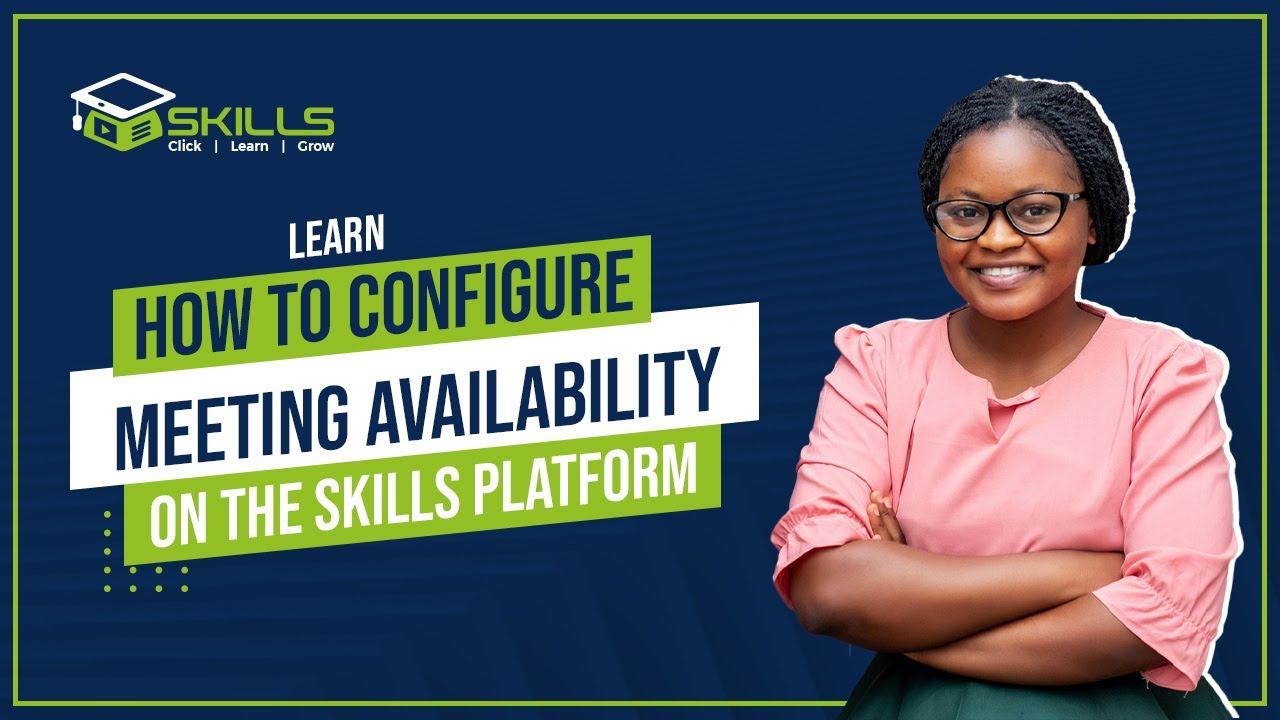 How to configure a Meeting Availability Timetable on the SKILLS ...