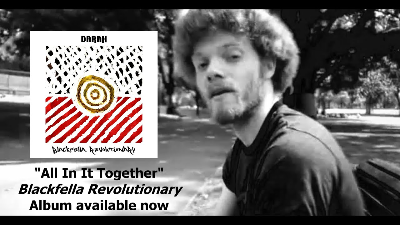 All In It Together - DARAH (Australian Aboriginal Hip-Hop) - YouTube