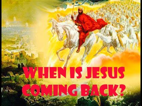 When is Jesus coming back? - YouTube