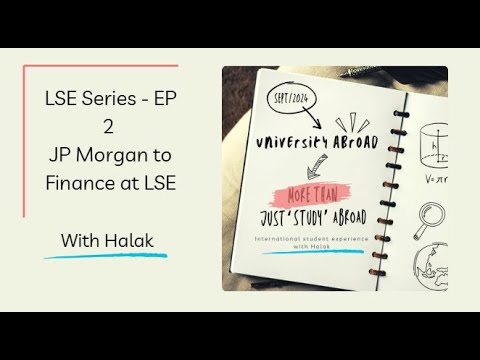 LSE Series EP - 2 - J.P. Morgan to Finance at LSE - YouTube