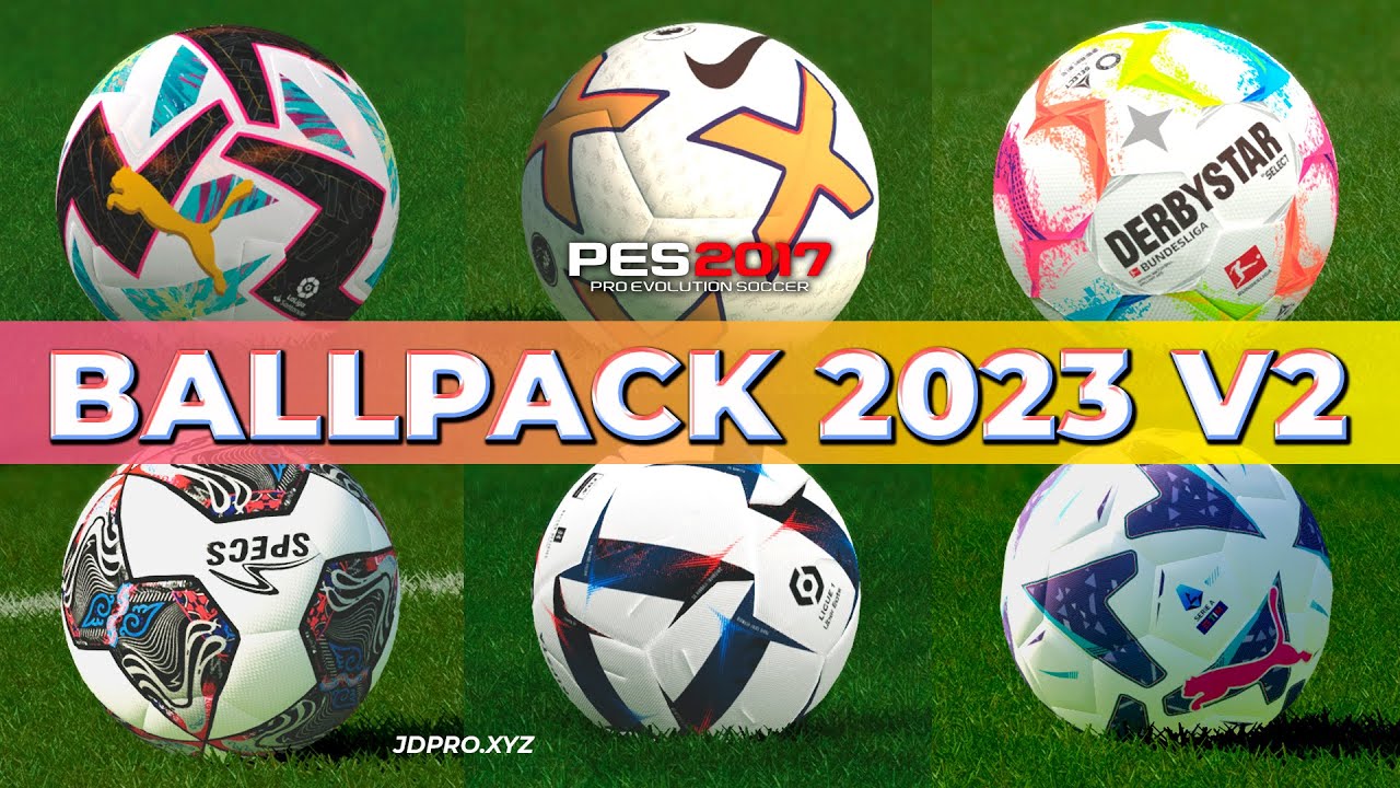 PES 2017 Ball Pack Season 2022/23 | For All Patch - YouTube