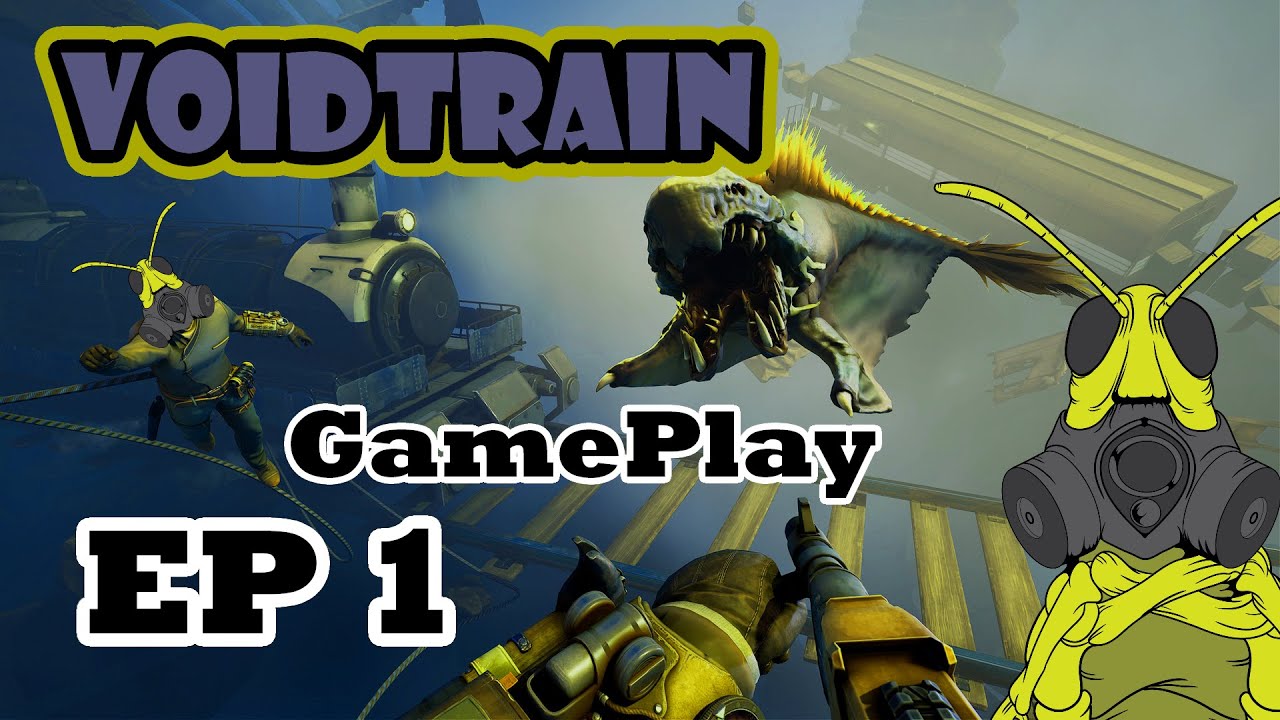 VoidTrain Gameplay Ep1 - YouTube