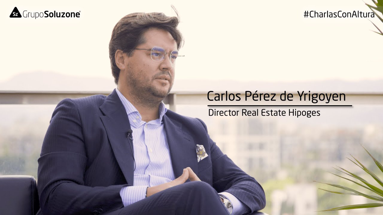 Charlas con Altura - Carlos Pérez de Yrigoyen - Director Real Estate ...