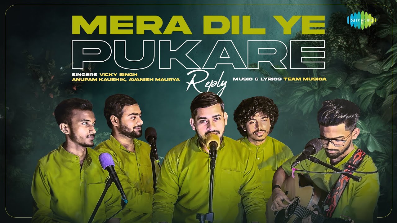 Mera Dil Ye Pukare - Reply Version | Vicky Singh | Anupam Kaushik ... Mera Dil Ye Pukare - Reply Version | Vicky Singh | Anupam Kaushik ...