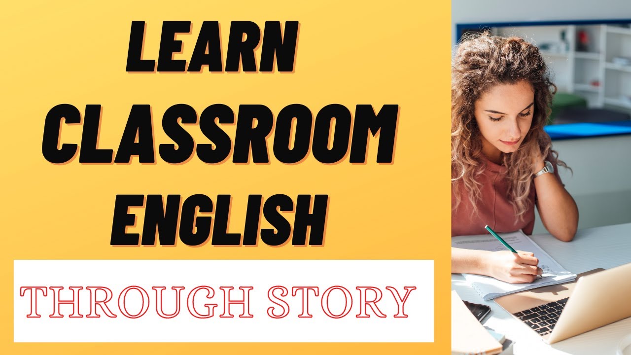 Let's learn English through Story: Classroom English with SUBTITLES ...