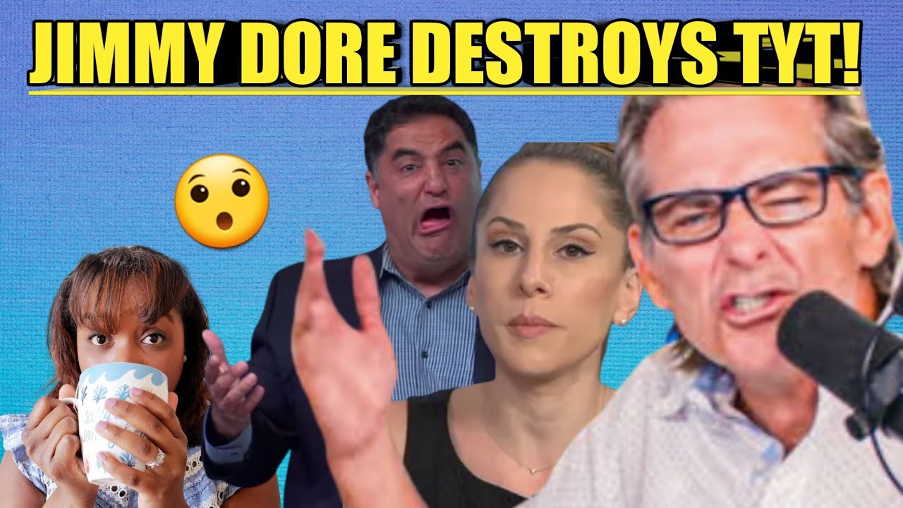 JIMMY DORE DESTROYS TYT! - YouTube