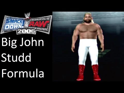 Smackdown Vs Raw 2006: "Big" John Studd Caw Formula (Caw by Pastgen ...