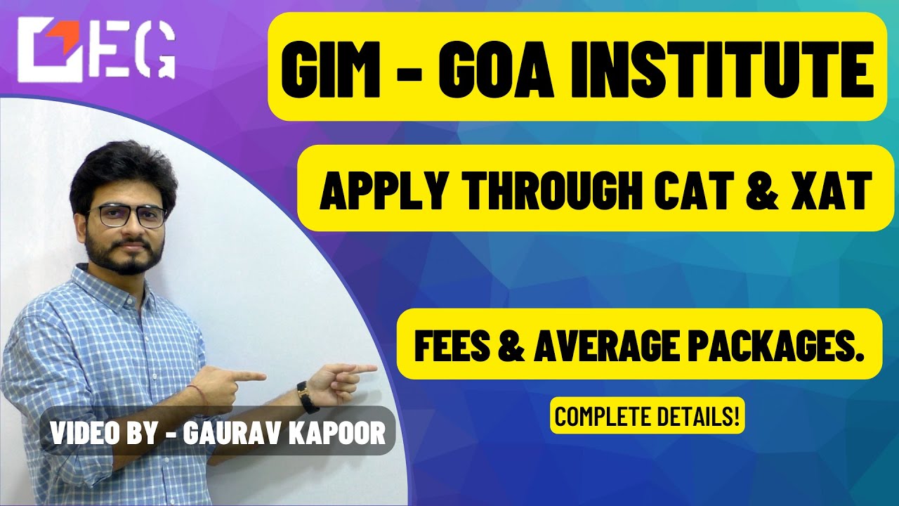 GIM - Goa Institute of Management Re-opens | Apply through CAT & XAT ...