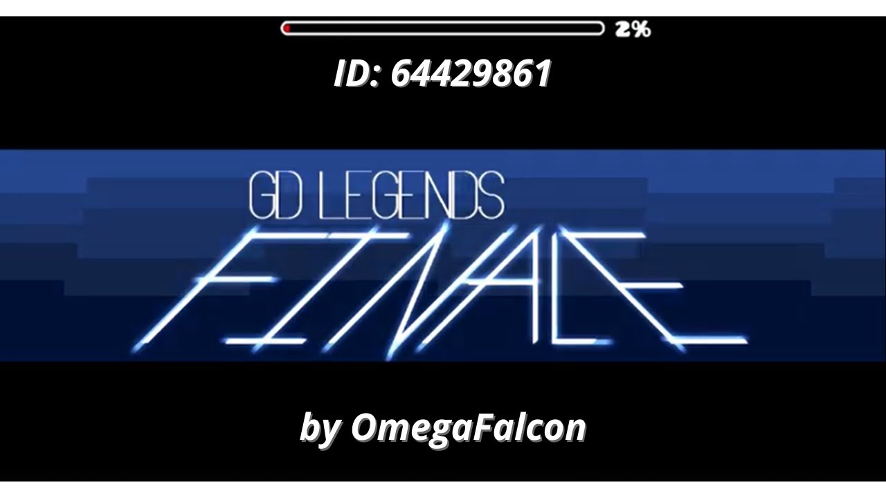 GD Legends Finale by OmegaFalcon | Geometry Dash 2.1 | FRANGAMER_9532 ...