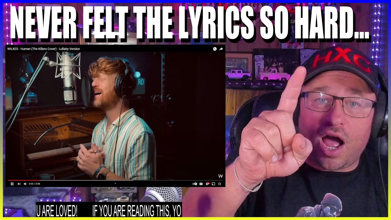 WILKES - Human (The Killers Cover) - Lullaby Version REACTION! - YouTube