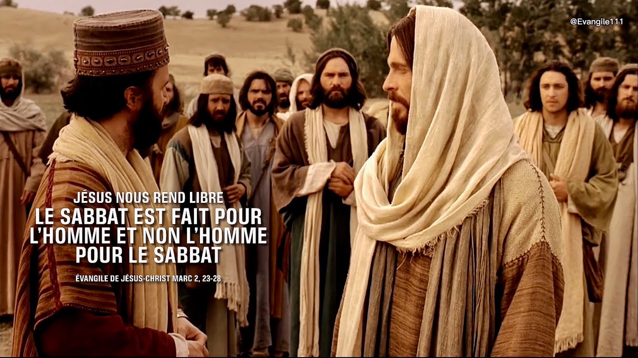 Évangile de Jésus Christ et commentaire - Marc 2,23-28 - Le sabbat a ...