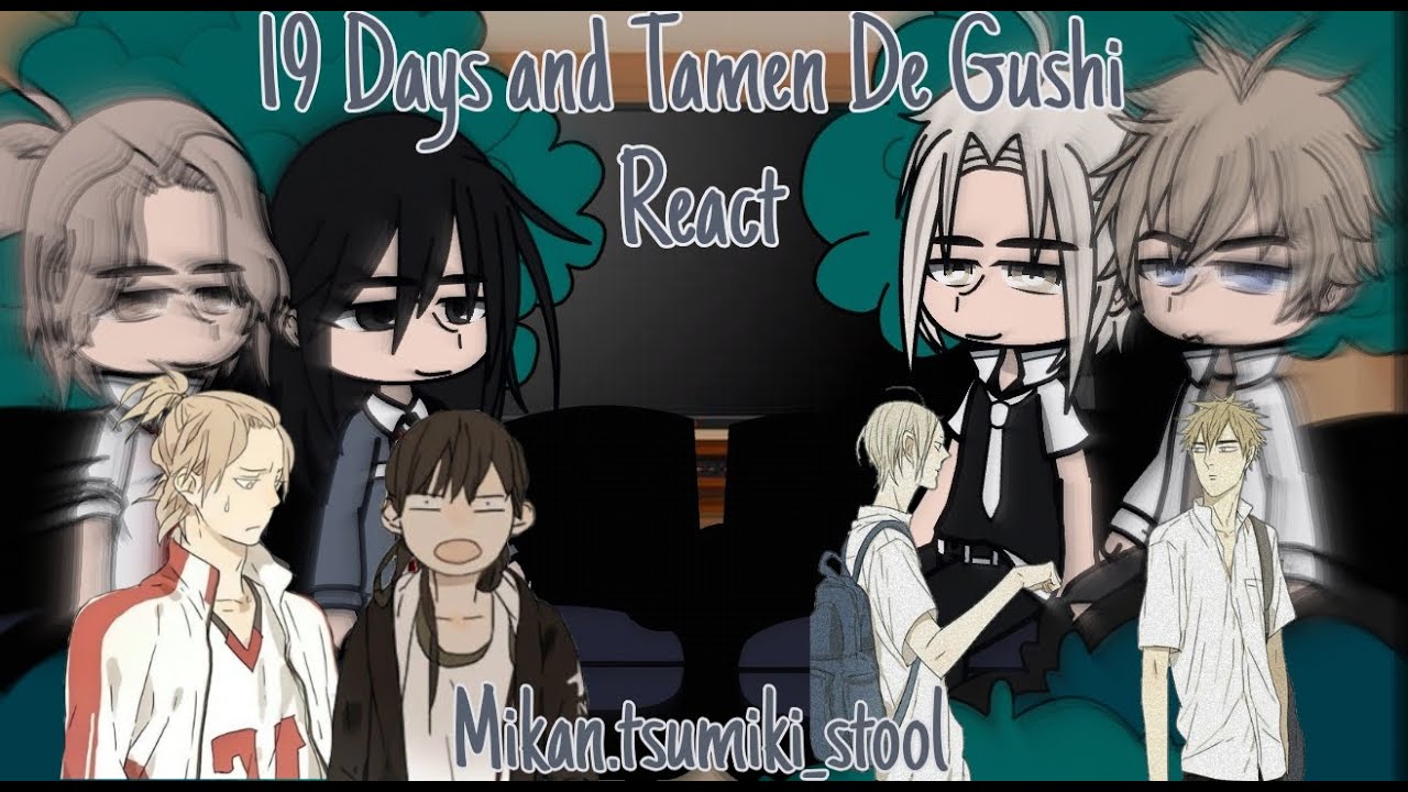 19 Days and Tamen De Gushi React To Each other (BL/GL) Read Desc - YouTube
